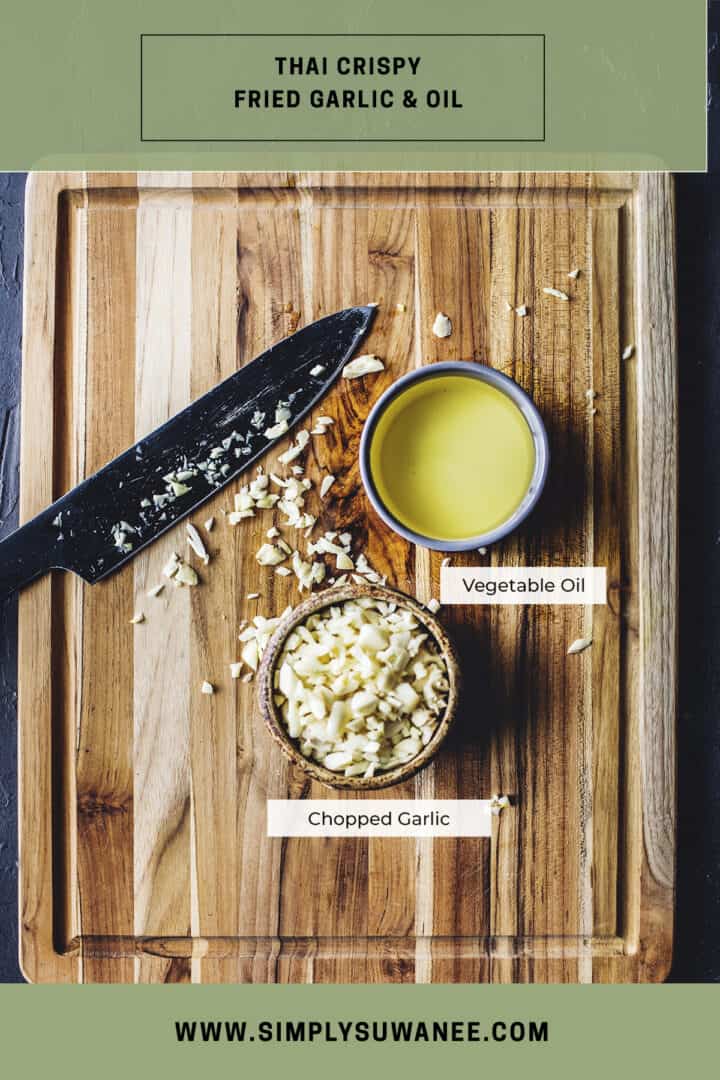 Thai Crispy Fried Garlic and Oil (and How to use it) - Simply Suwanee