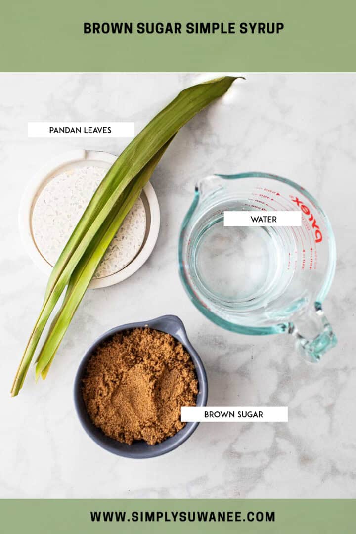 Brown Sugar Simple Syrup (with Pandan Leaves) - Simply Suwanee